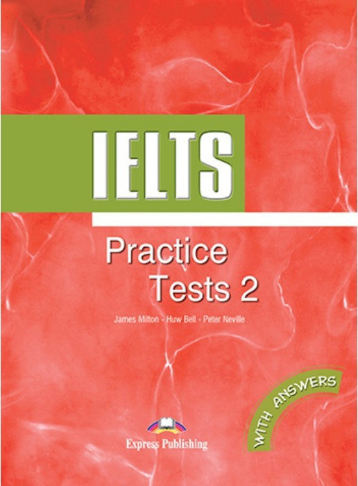 IELTS Practice Tests 2: Book with Answers - James Milton, Συλλογικό ...