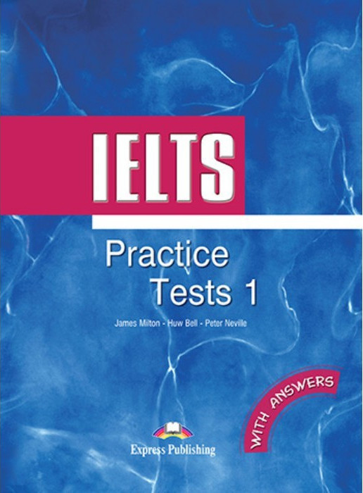 IELTS Practice Tests 1: Book with Answers - James Milton, Συλλογικό ...