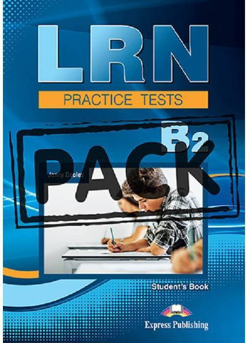 Preparation & Practice Tests for Lrn Exam B2 Student's Book ...