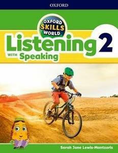 OXFORD SKILLS WORLD 2: LISTENING WITH SPEAKING STUDENT S BOOK ...