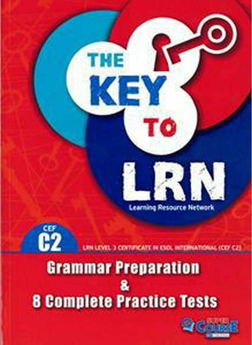The Key to Lrn C2 (8 Complete Practice Tests) Student's Book ...