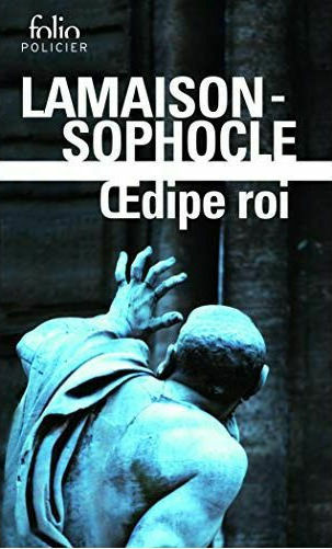 Oedipe Roi - Sophocle Didier Lamaison | Skroutz.gr