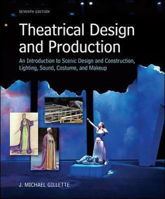 Theatrical Design and Production: An Introduction to Scene Design and ...