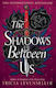 The Shadows Between Us - Tricia Levenseller (Pushkin Press) | Skroutz ...