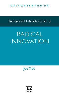 Advanced Introduction to Radical Innovation - Joe Tidd | Skroutz.gr