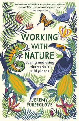 Working with Nature - Jeremy Purseglove | Skroutz.gr