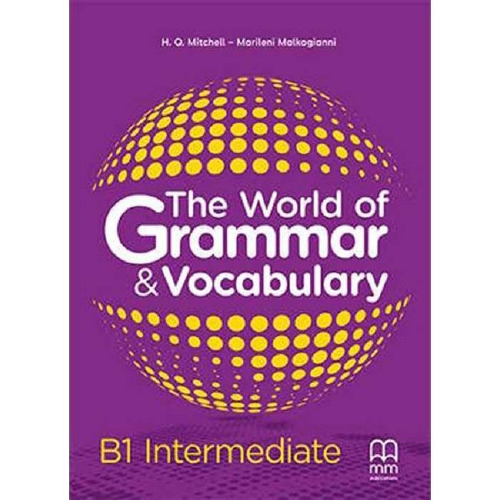 The World of Grammar And Vocabulary B1 - Συλλογικό Έργο (MM ...