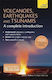 Volcanoes, Earthquakes And Tsunamis: A Complete Introduction: David ...