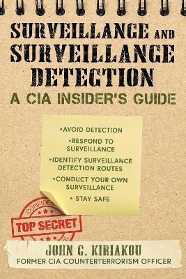 The CIA Guide to Surveillance and Surveillance Detection - John ...