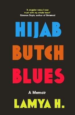 Hijab Butch Blues A Memoir Lamya H | Skroutz Books