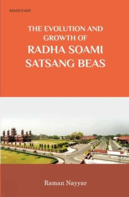 Evolution And Growth Of Radha Soami Satsagn Beas | Skroutz Βιβλία