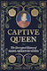 Captive Queen The Decrypted Of Mary Queen Of Scots Dr Jade Scott | Skroutz Βιβλία