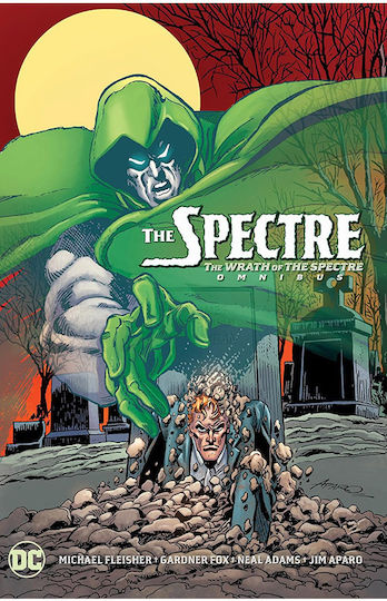 The Spectre The Wrath Of The Spectre Omnibus 2025, Cover by Jim Aparo ...