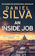 An Inside Job (gabriel Allon, Book 25) Daniel Silva Harpercollins ...