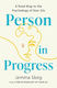 Person In Progress: A Roadmap To The Psychology Of Your 20s Jemma Sbeg ...