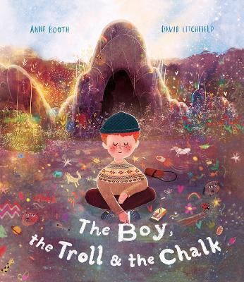 The Boy The Troll And The Chalk Anne Booth Books - Bonnier Books ...