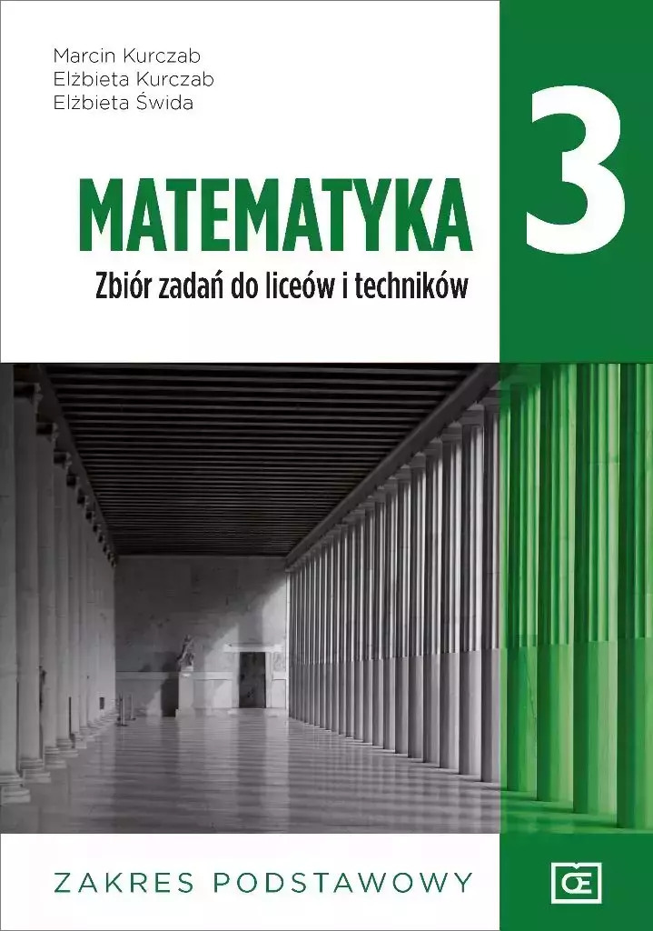 Matematyka 3. Zbiór Zadań Do Liceów I Techników. Zakres Podstawowy ...