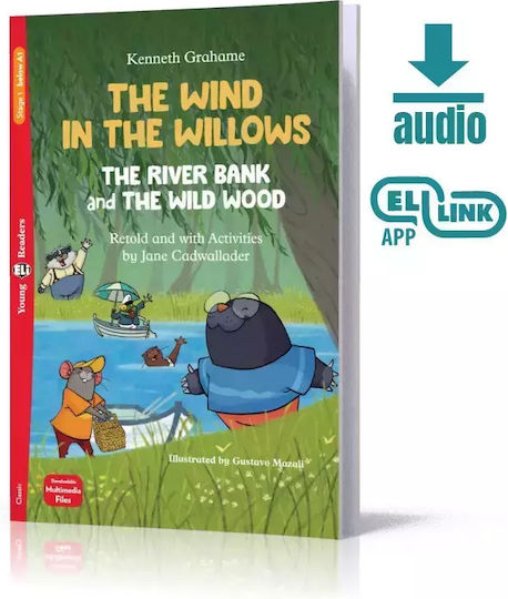 The Wind In The Willows. The River Bank And The Wild Wood. Young Eli ...