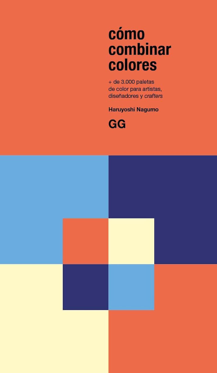 How To Combine Colors: Over 3000 Color Palettes For Artists, Designers ...