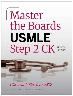 Master The Boards Usmle Step 2 Ck, Eighth Edition Conrad Fischer Kaplan ...